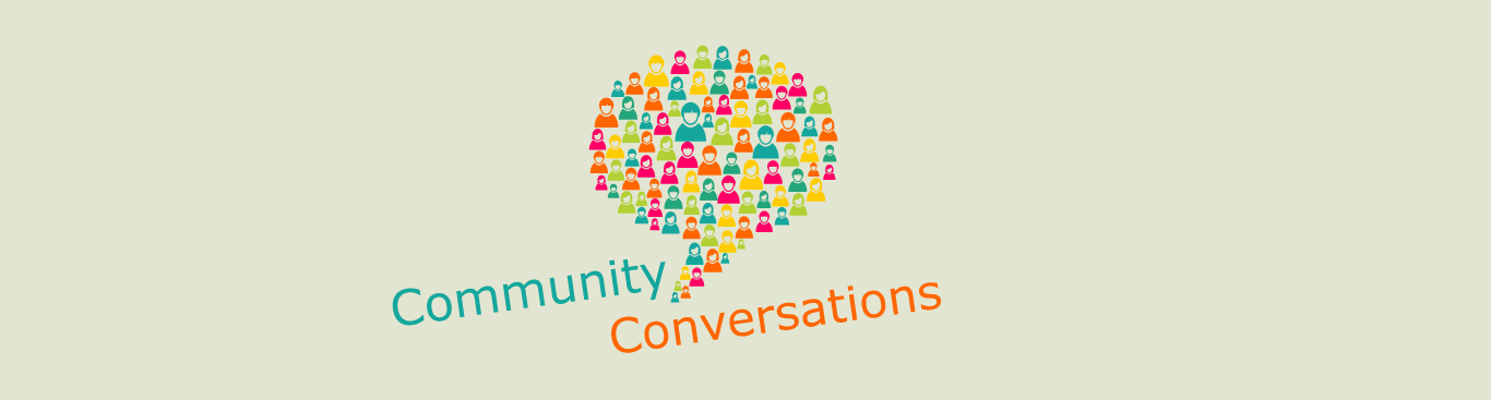 Community Conversations: Turn Word Into Actions